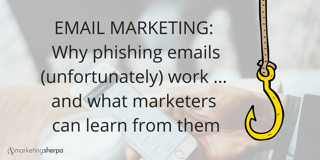 Email Marketing: Why phishing emails (unfortunately) work … and what ...