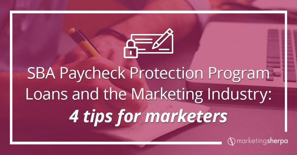 SBA Paycheck Protection Program Loans and the Marketing Industry: 4 ...