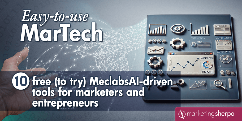 Easy-to-use MarTech: 10 free (to try) MeclabsAI-driven tools for ...